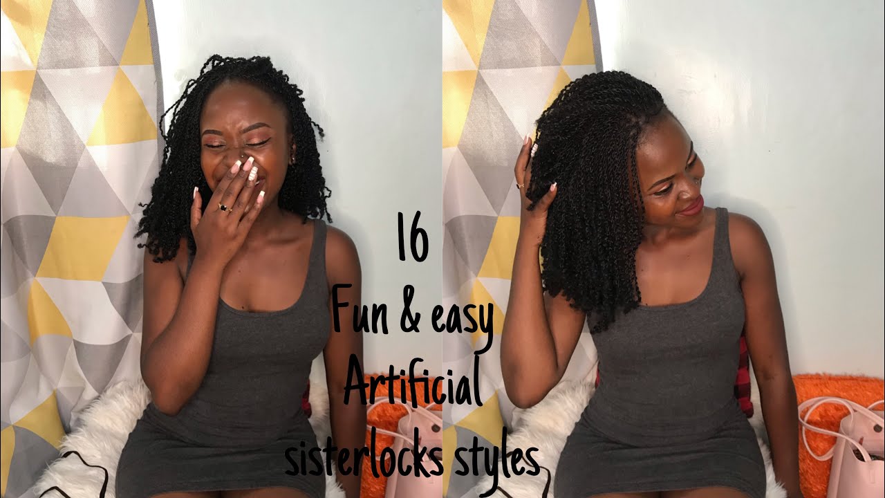 16 FUN & EASY ARTIFICIAL SISTERLOCKS STYLES - YouTube