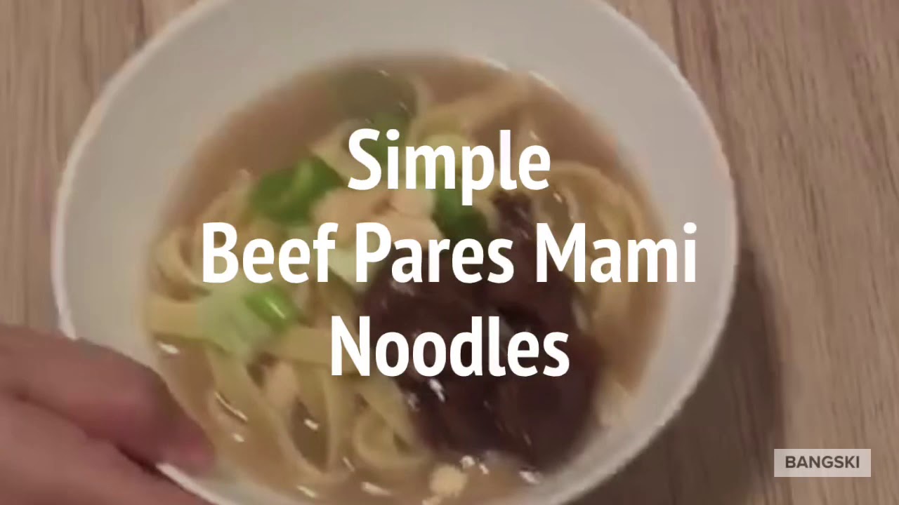 Simple Beef Pares Mami Noodles - YouTube