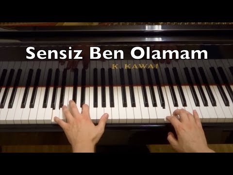 Sensiz Ben Olamam Piano Tutorial (Mehmet Erdem)