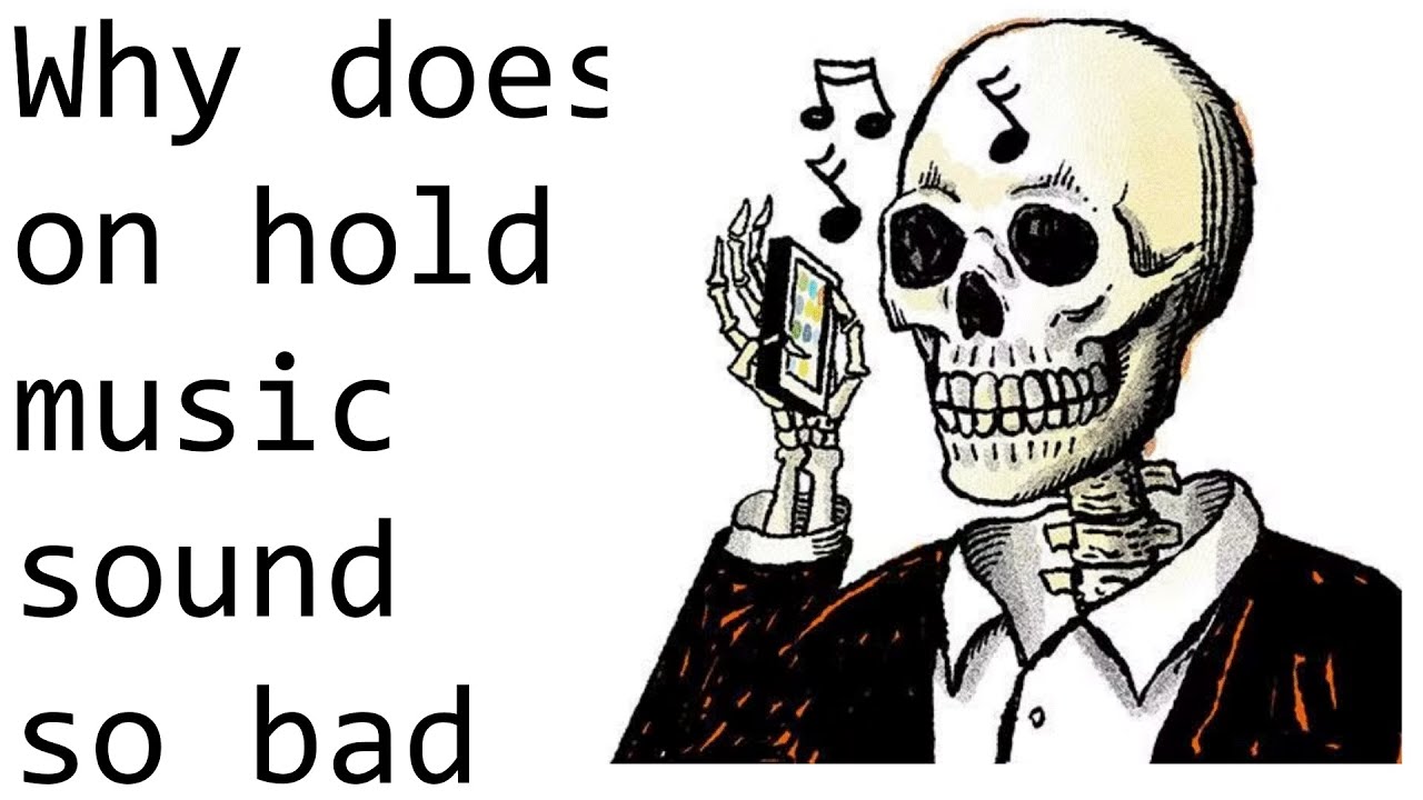 Why does hold music sound so bad? - YouTube