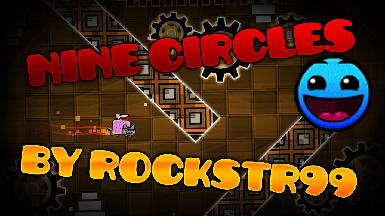 Geometry Dash [1.9] -Nine Circles fácil!!! If 9 Circles Was Lv1 by ...