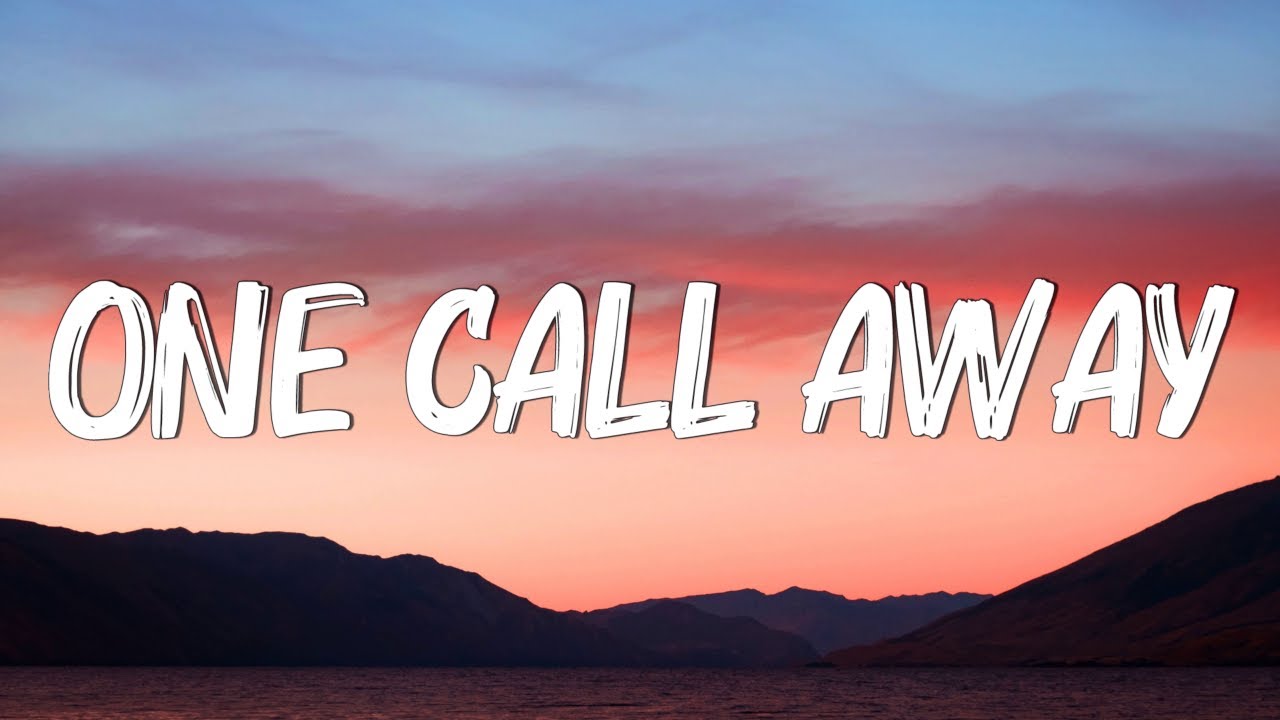 One Call Away - Charlie Puth (Lyrics) || Christina Perri, Bruno Mars ...