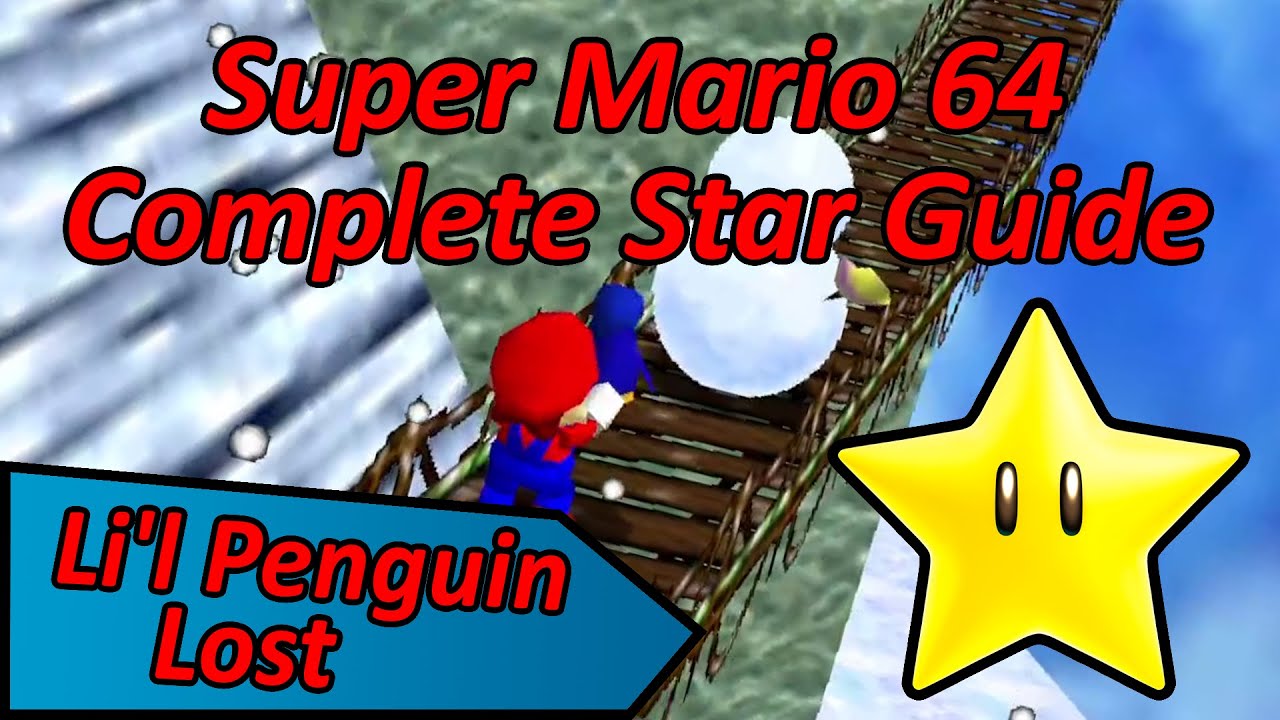 Li'l Penguin Lost - Super Mario 64 Complete Star Guide - YouTube