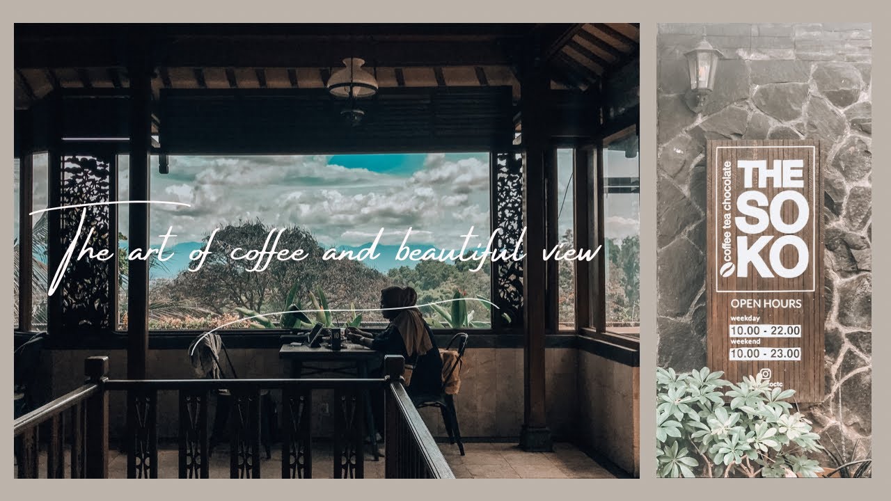 The Soko Coffee Tea Chocolate | Cafe outdoor dengan view cantik nan ...