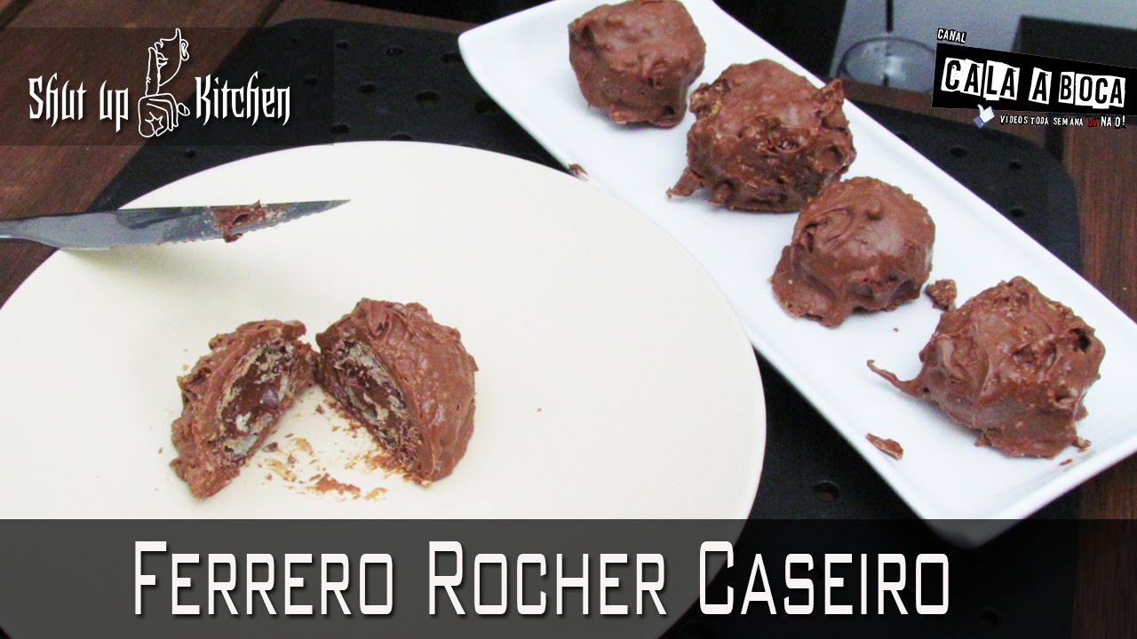 COMO FAZER FERRERO ROCHER| Shut up Kitchen #11 - YouTube