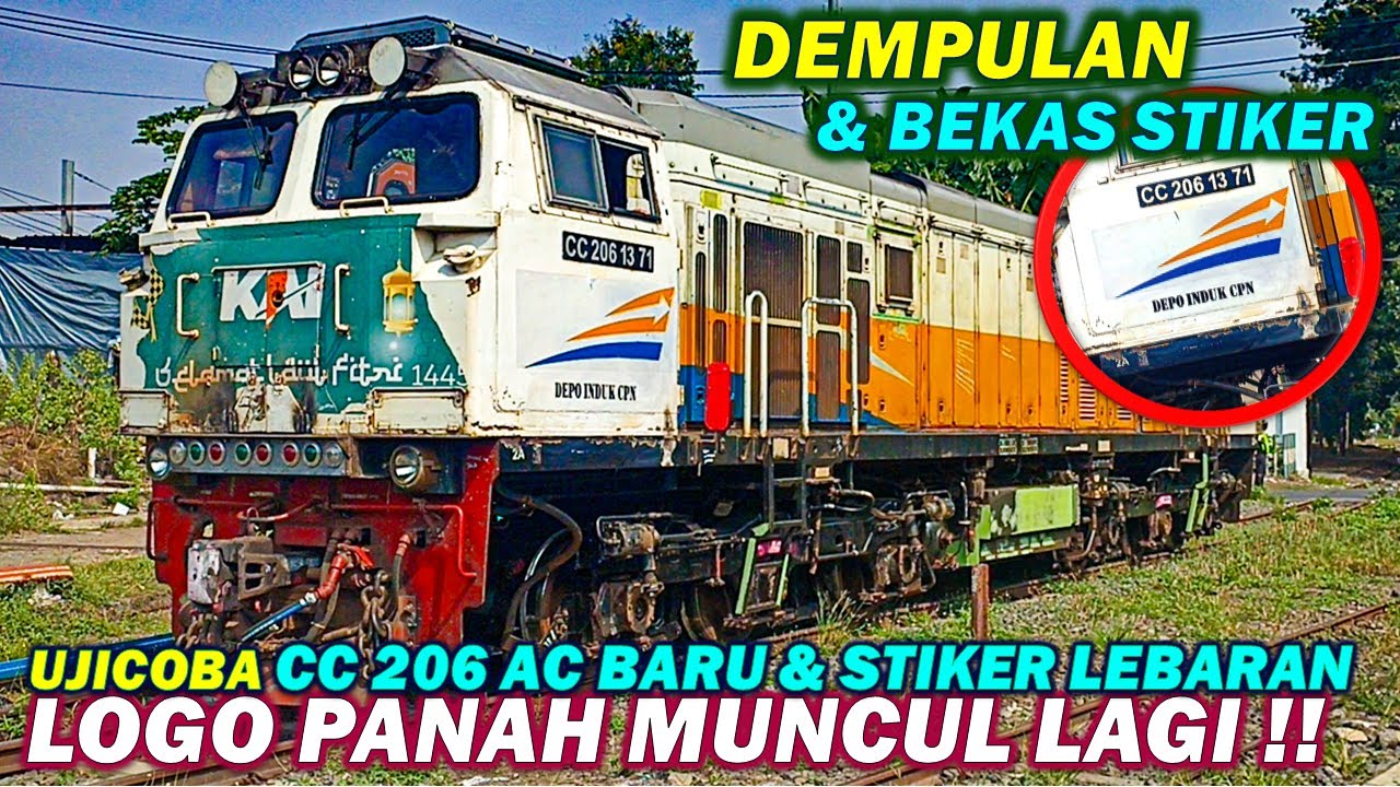 ADA LOGO PANAHNYA!! Ujicoba Lokomotif Lebaran CC 206 Dempulan Double ...