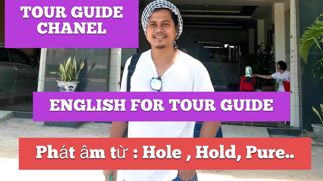 English For Tour Guide ( Tiếng Anh Du Lịch ) - YouTube