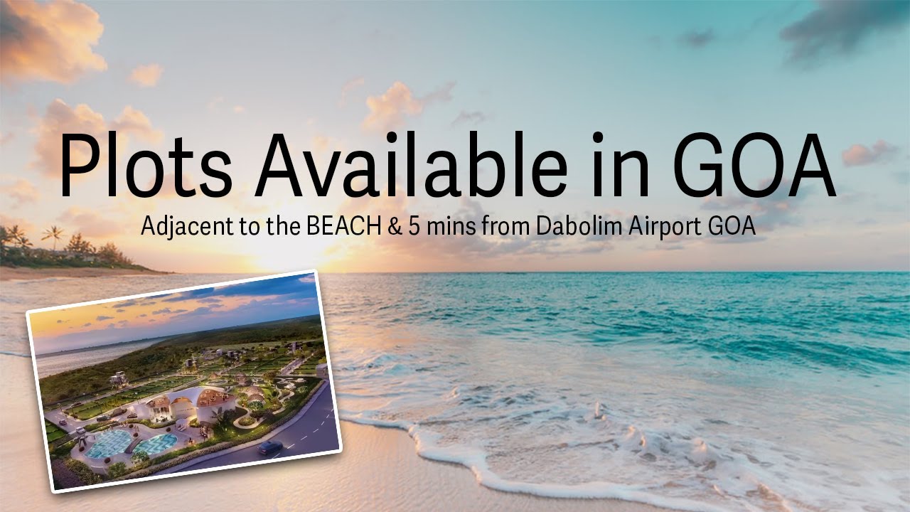 Gulf of Goa Plots by Lodha | Plots in Goa | Gated Villa Plots in Goa | The House of Abhinandan ...
