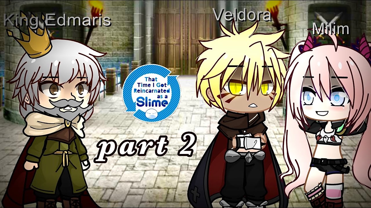 •Falmuth kingdom (+ King Gazel) react to Rimuru Tempest || part 2 || 🔮🤍 ...