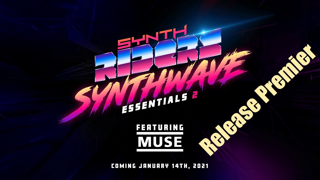 Synth Riders || Synthwave essentials 2 DLC - Premier - Mixed Reality ...