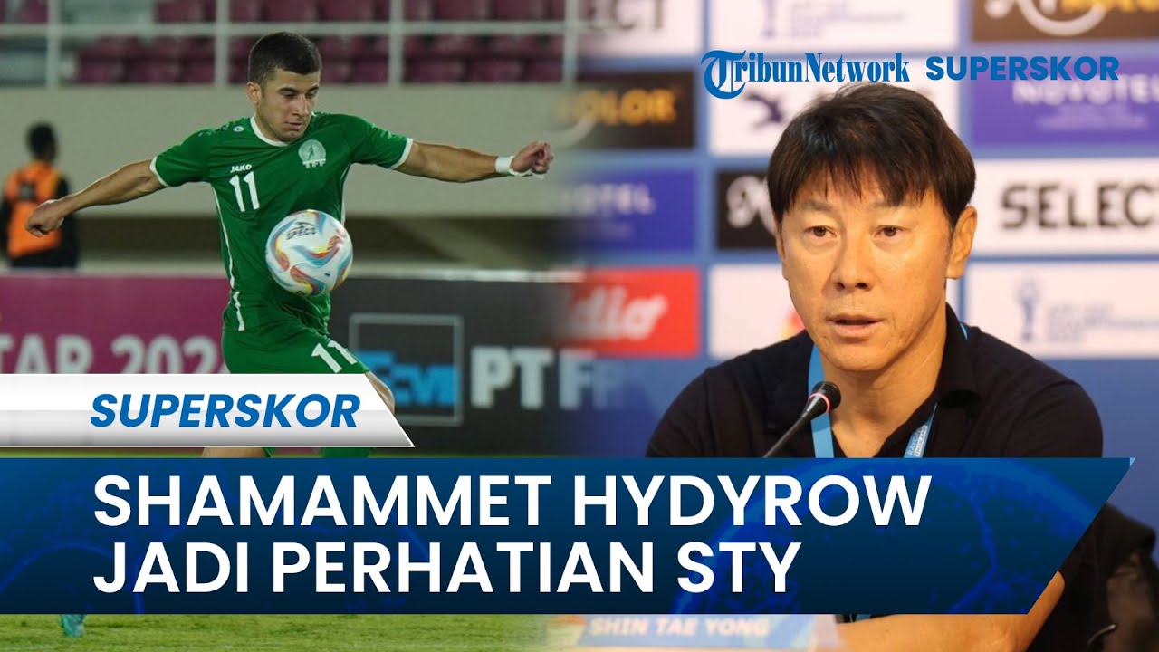 HARUS WASPADA, Ini Sosok Shamammet Hydyrow Striker Turkmenistan yang ...