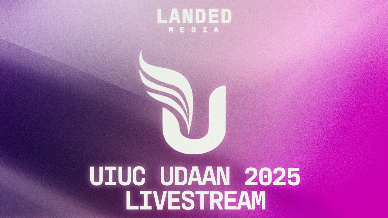 UIUC Udaan 2025 Livestream - YouTube