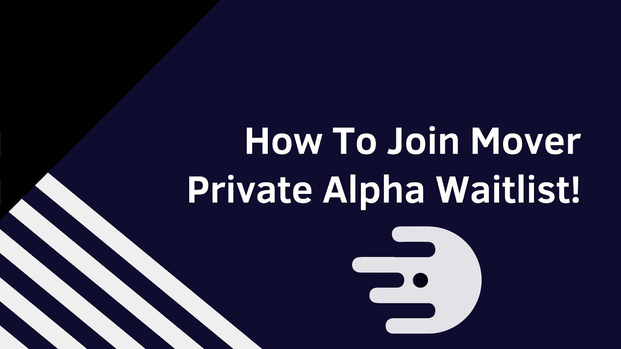How To Join Mover Private Alpha Waitlist! - YouTube