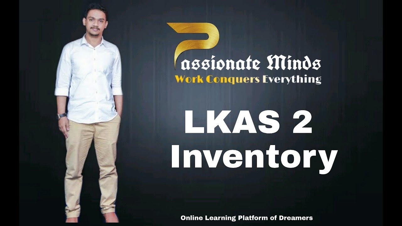 Passionate Minds G.C.E A/L Accounting LKAS 2 English (Part 1) - YouTube