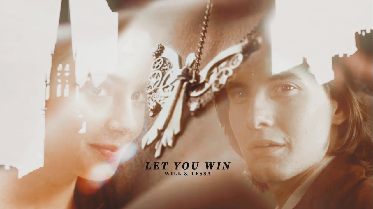 Will & Tessa | I'd let you win - YouTube