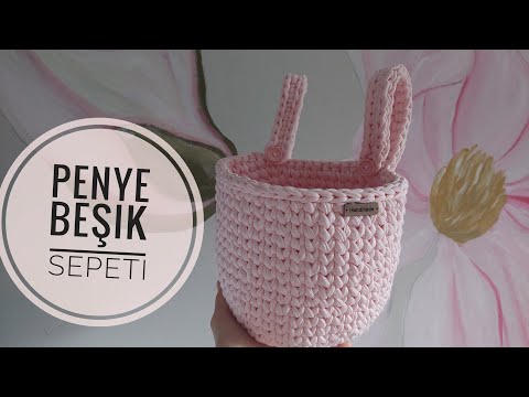Kolay Penye Ipten Besik Sepet Yapimi | Besik Organizeri Yapimi