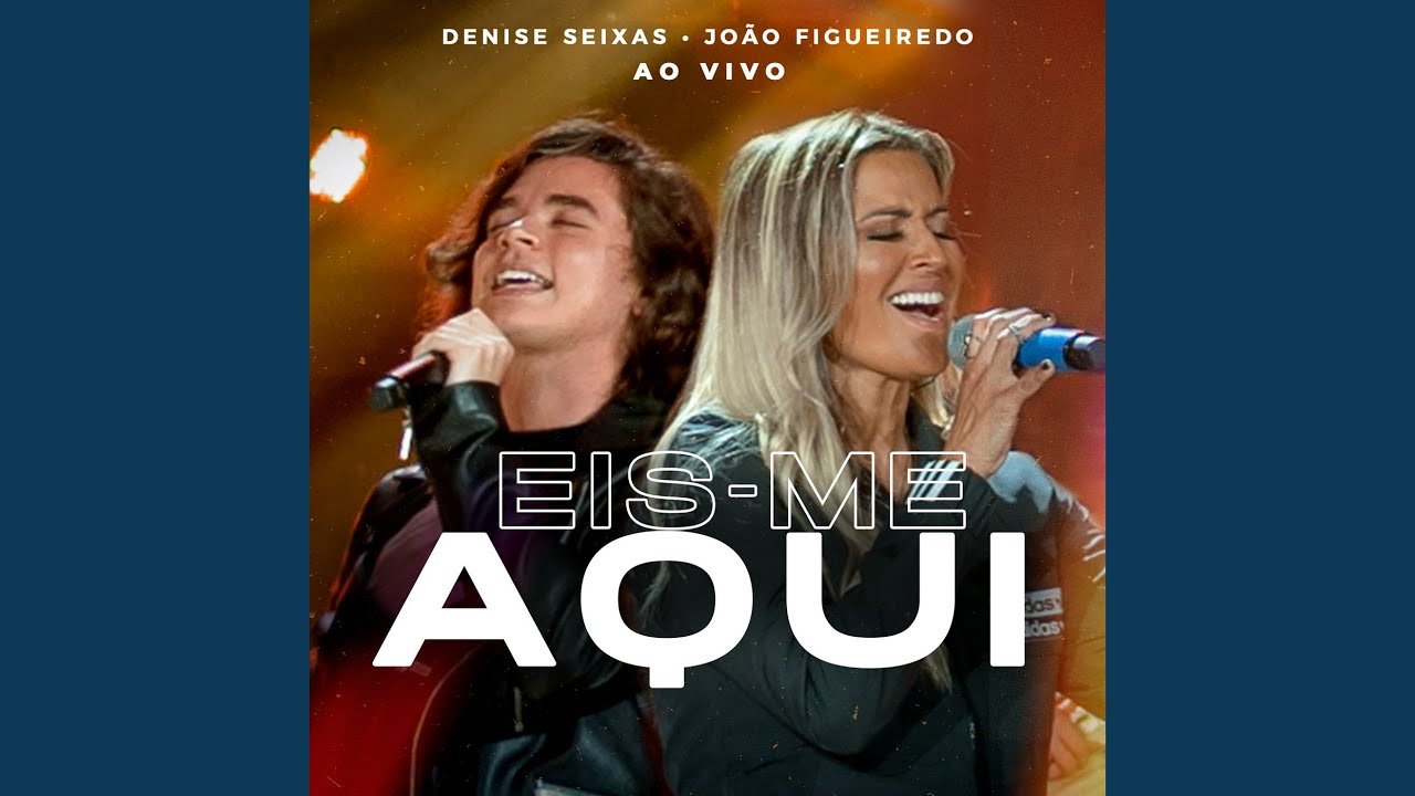 Eis Me Aqui Ao Vivo Youtube Music