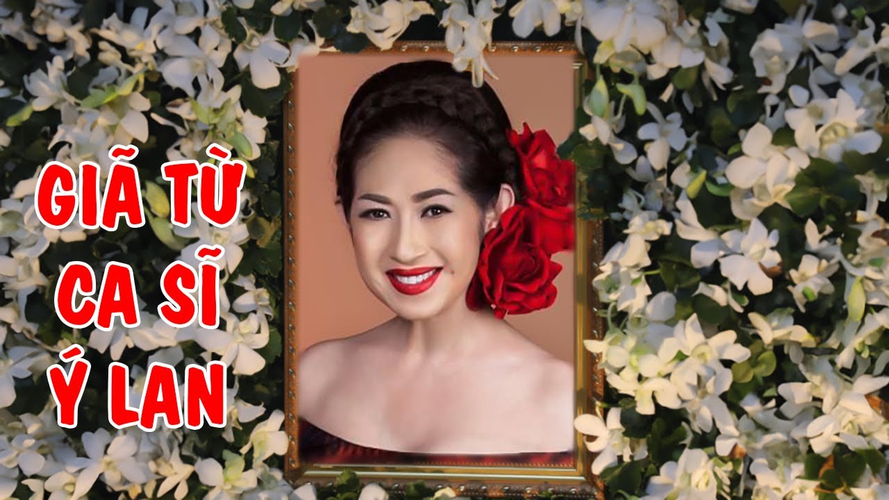 Nhìn lại cuộc đời và sự nghiệp ca sĩ hải ngoại Ý Lan - YouTube