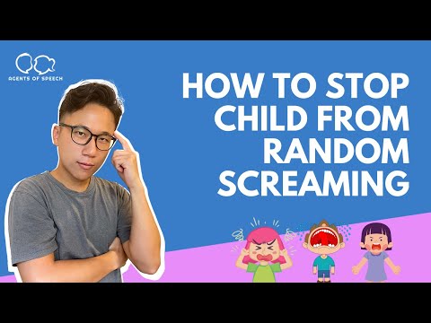 How to Stop Child From Random Screaming