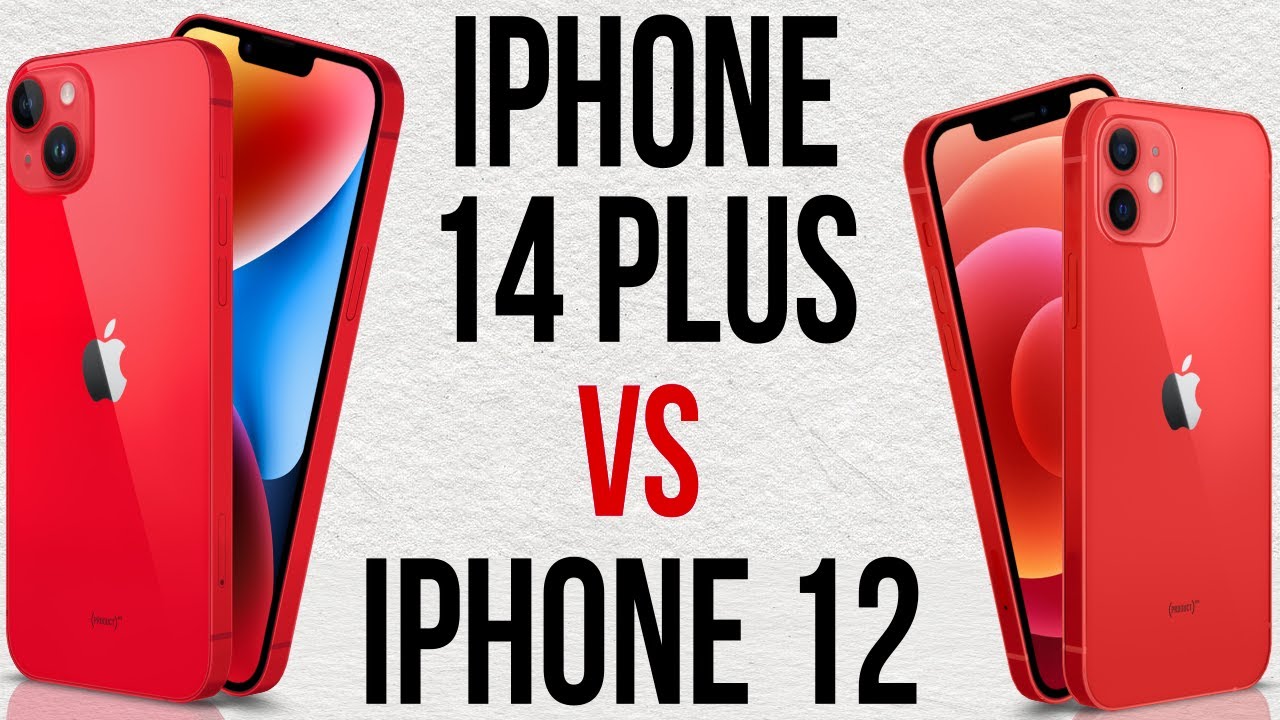 iPhone 14 Plus vs iPhone 12 (Comparativo) - YouTube