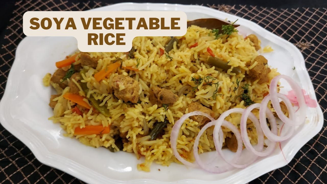 Soya Rice l न्यूट्रेला सोया पुलाव l Protein Rich complete meal l - YouTube