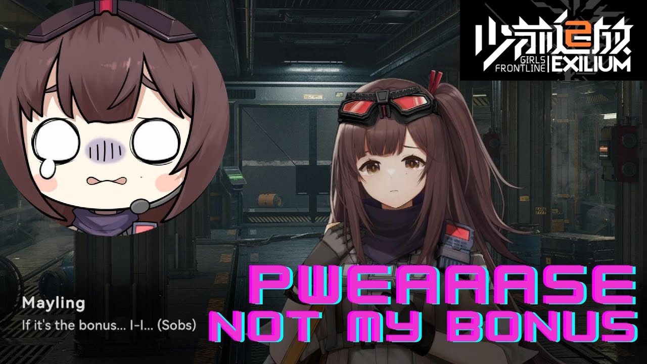 Girls’ Frontline 2 Exilium | It's not Mayling's FAULT!!! - YouTube
