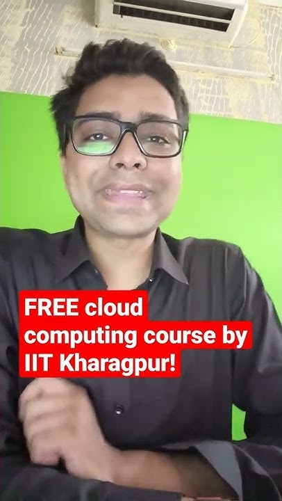 Free cloud computing course by IIT Kharagpur - YouTube