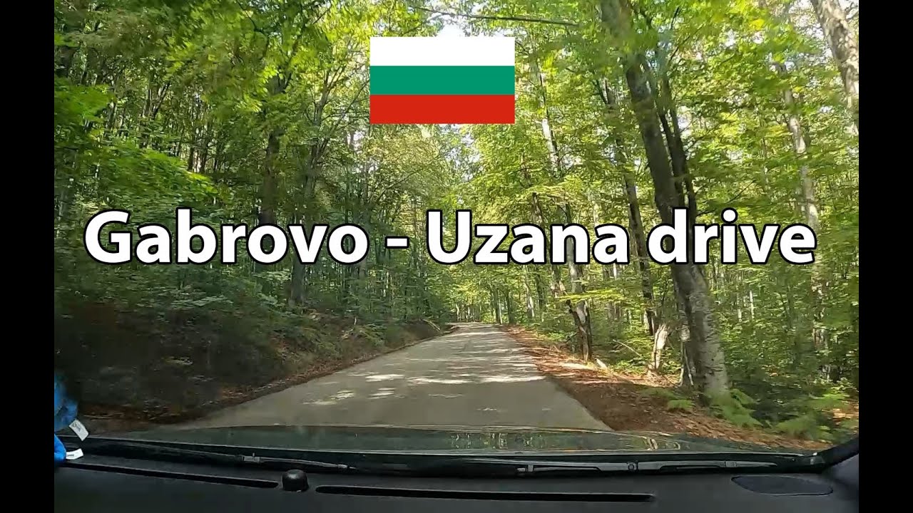 Relaxing drive - Gabrovo - Uzana - Geographical center of Bulgaria ...