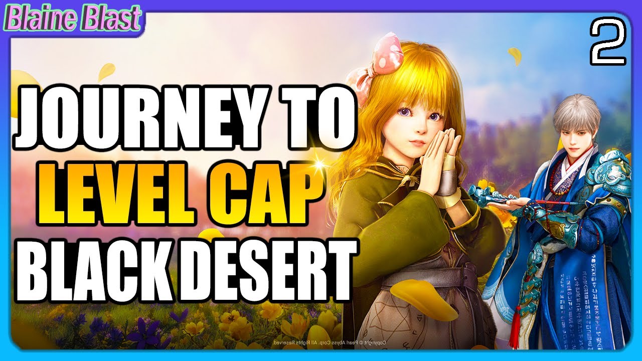 Journey To Level Cap Black Desert Online [Dosa Gameplay] Episode 2 ...