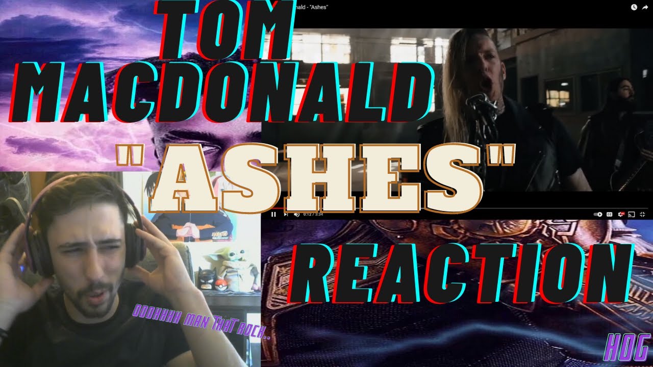 ROCKING TOM IS A SAVAGE| Tom MacDonald - "Ashes" | REACTION | - YouTube