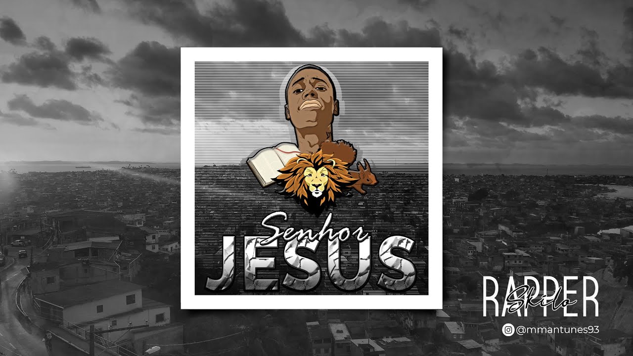 Rapper Skilo feat Pai Albano - Senhor Jesus (Lyric) - YouTube