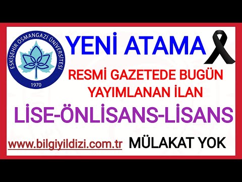 YENİ MEMUR ALIMI✅RESMİ GAZETEDE 282 YENİ LİSE-ÖNLİSANS-LİSANS MEZUN✅ESKİŞEHİR OSMANGAZİ ÜNİVERSİTESİ