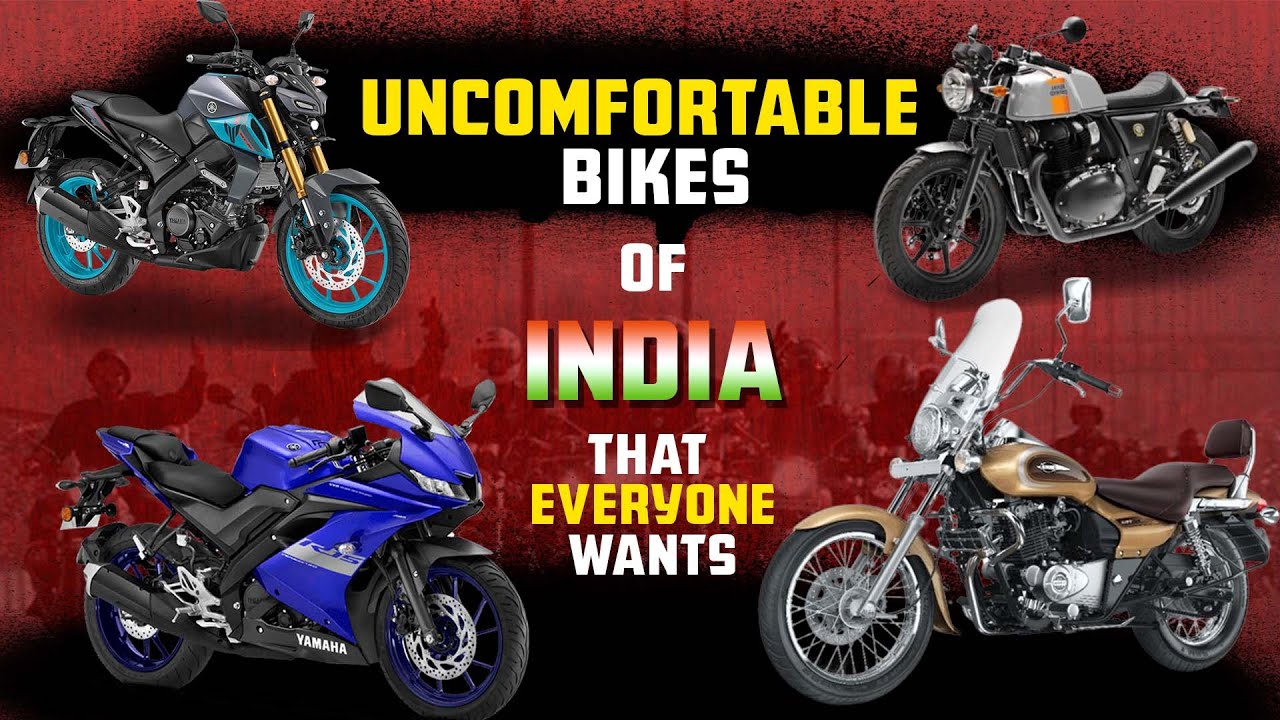 Warning: The Truth About 10 Uncomfortable Bikes in India | MotoPedia-in ...