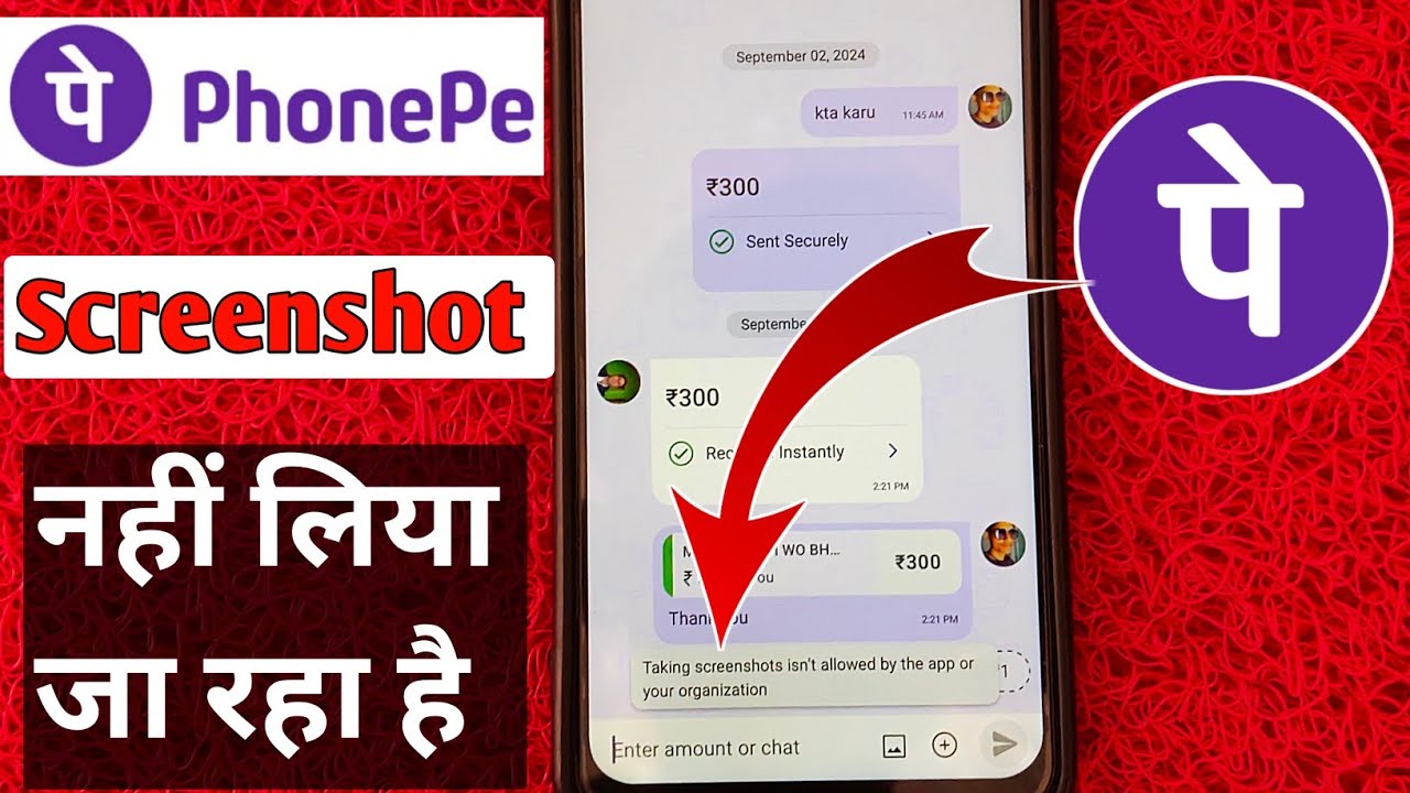 Phonepe Taking screenshots isn't allowed by the app or your ...