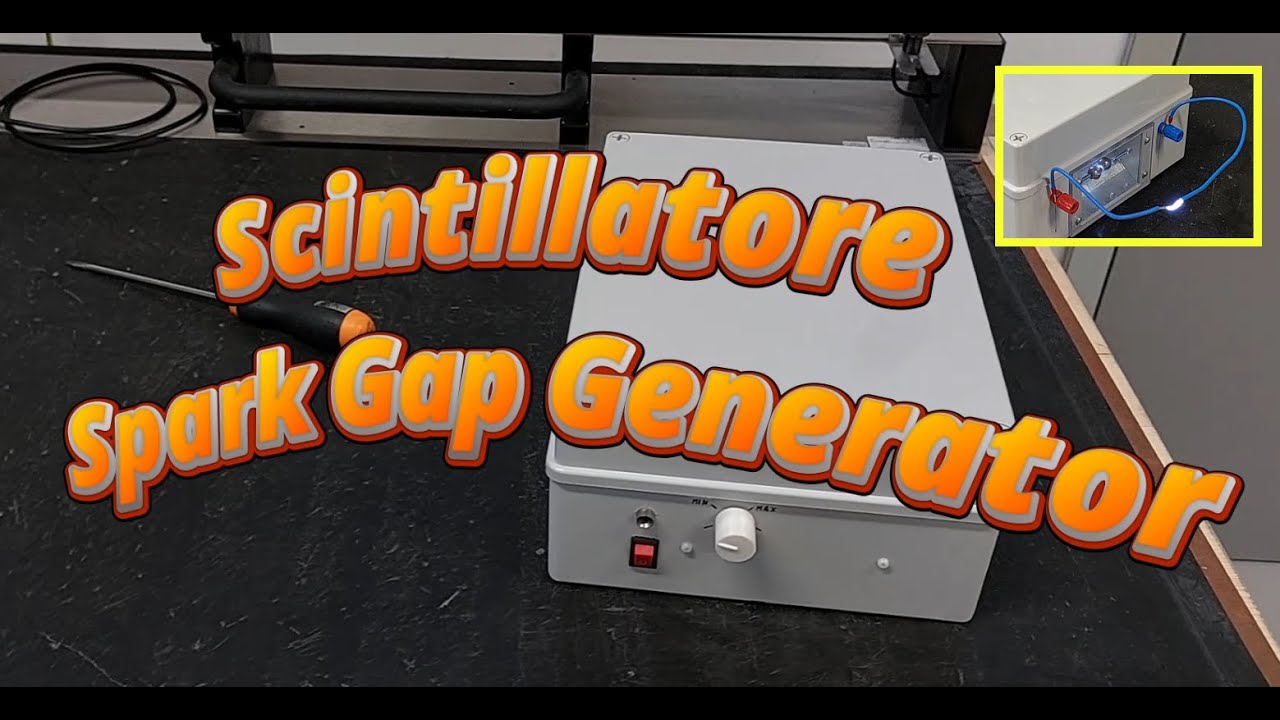 Scintillatore per Scariche ad Alta Tensione, Spark Gap Generator - YouTube