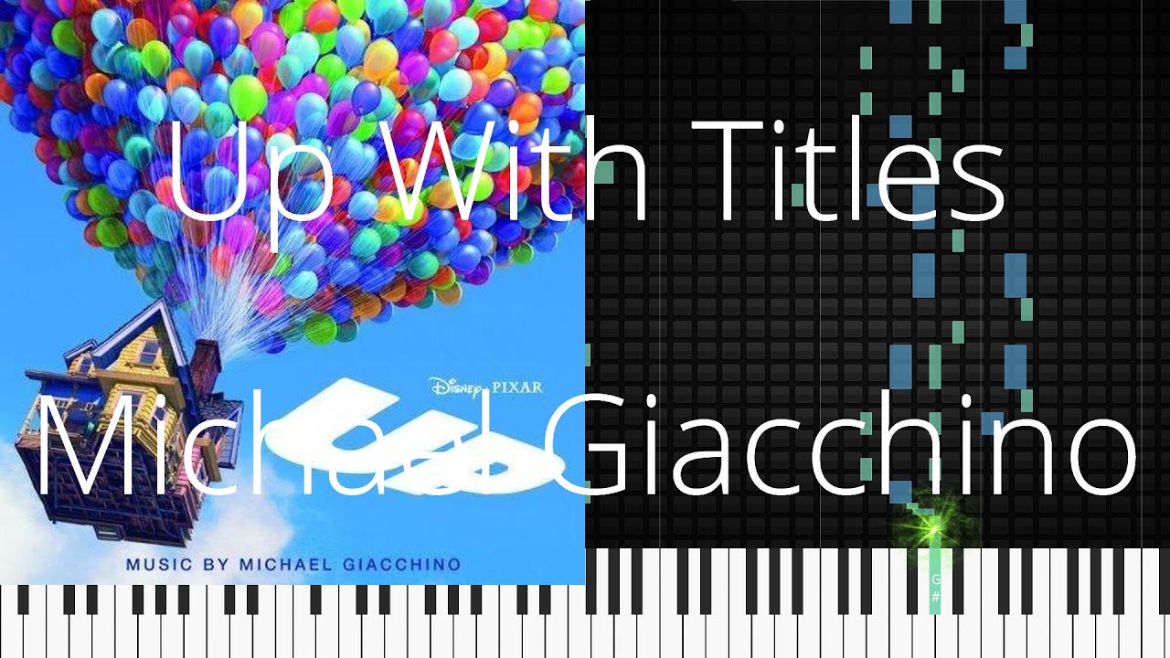 🎹 Up With Titles, Michael Giacchino, Synthesia Piano Tutorial - YouTube