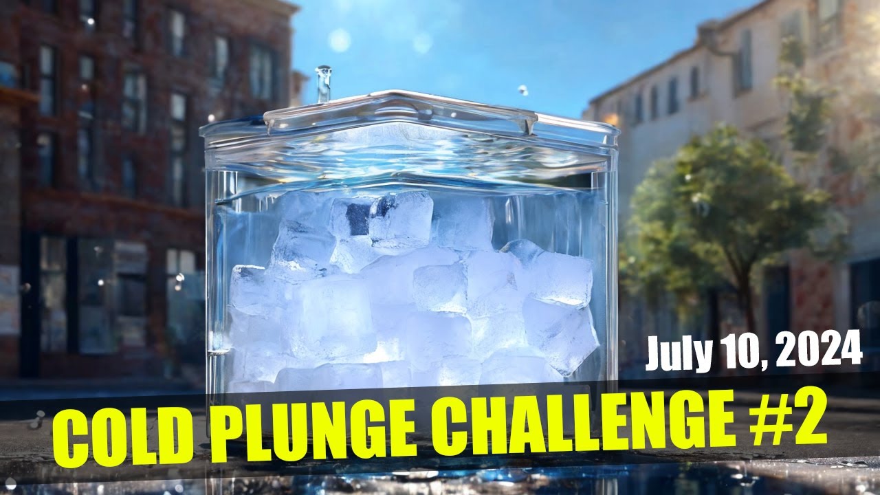 Water & Ice - Cold Plunge Challenge - July 10th, 2024 - YouTube