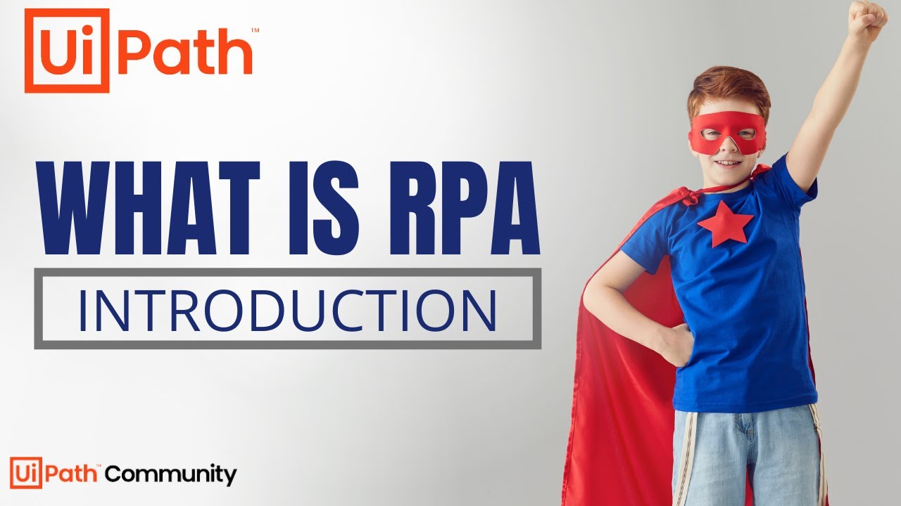 What is RPA | Robotic Process Automation | Introduction | Benefits ...