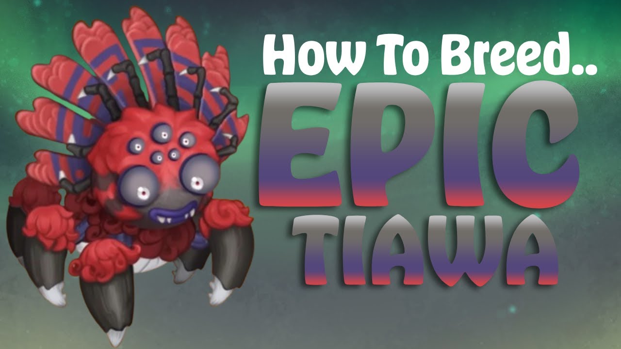 How to breed Epic Tiawa! - YouTube