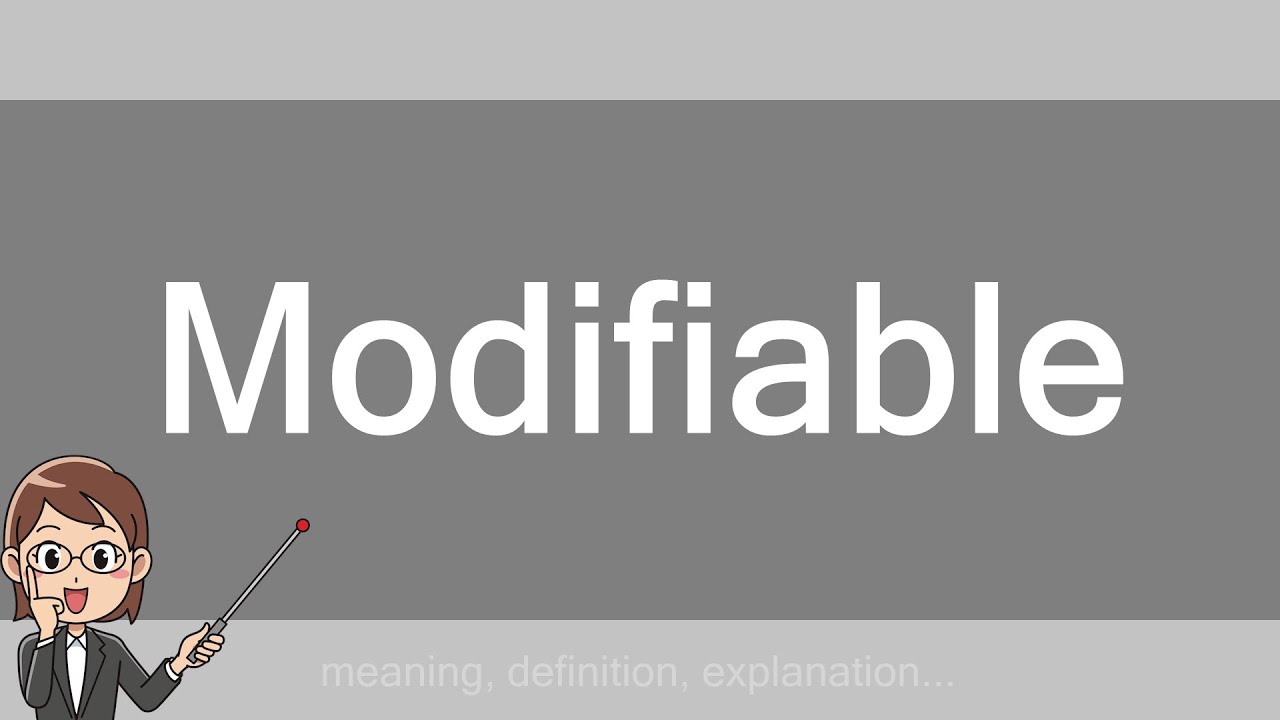 Modifiable - YouTube