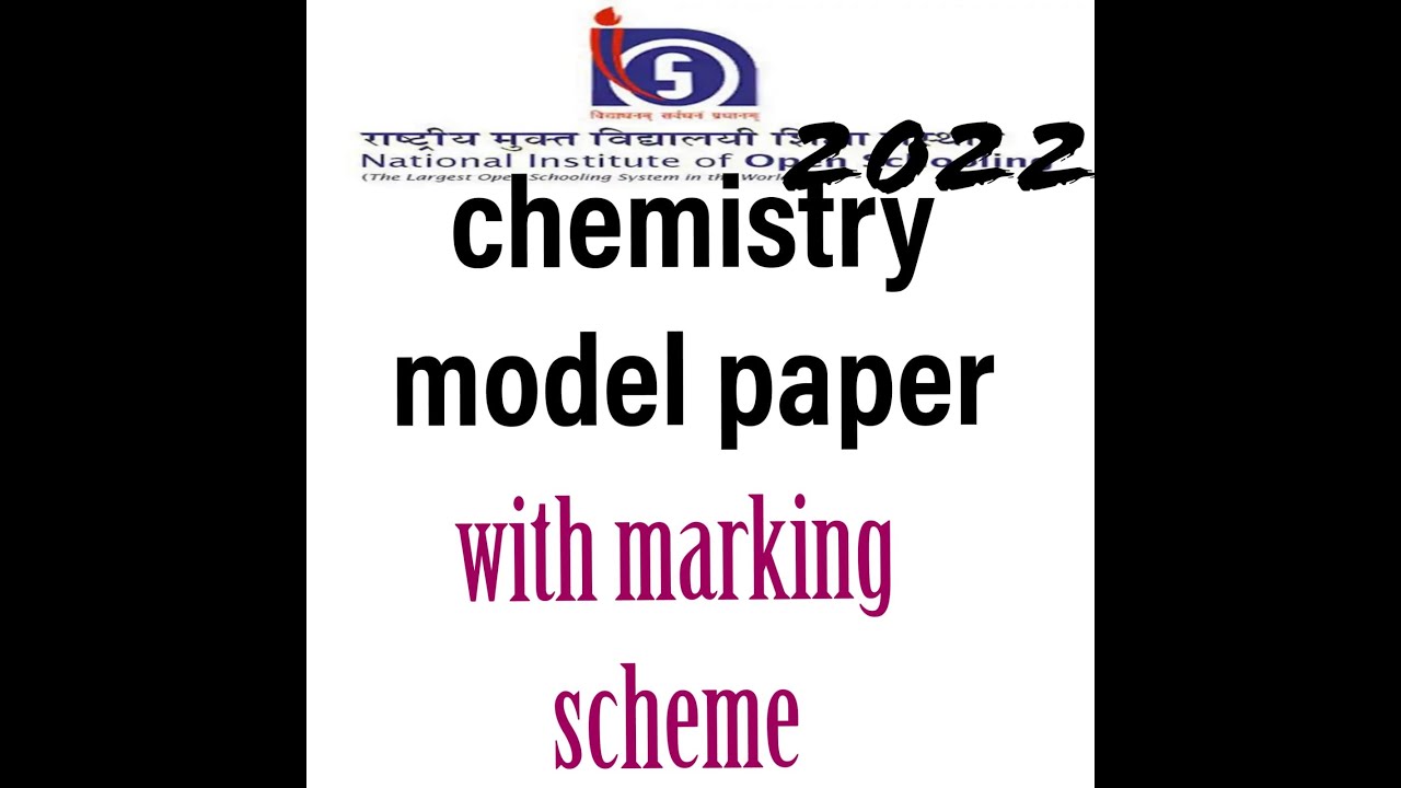 Chemistry Solved model paper NIOS Class 12th 2022 - YouTube