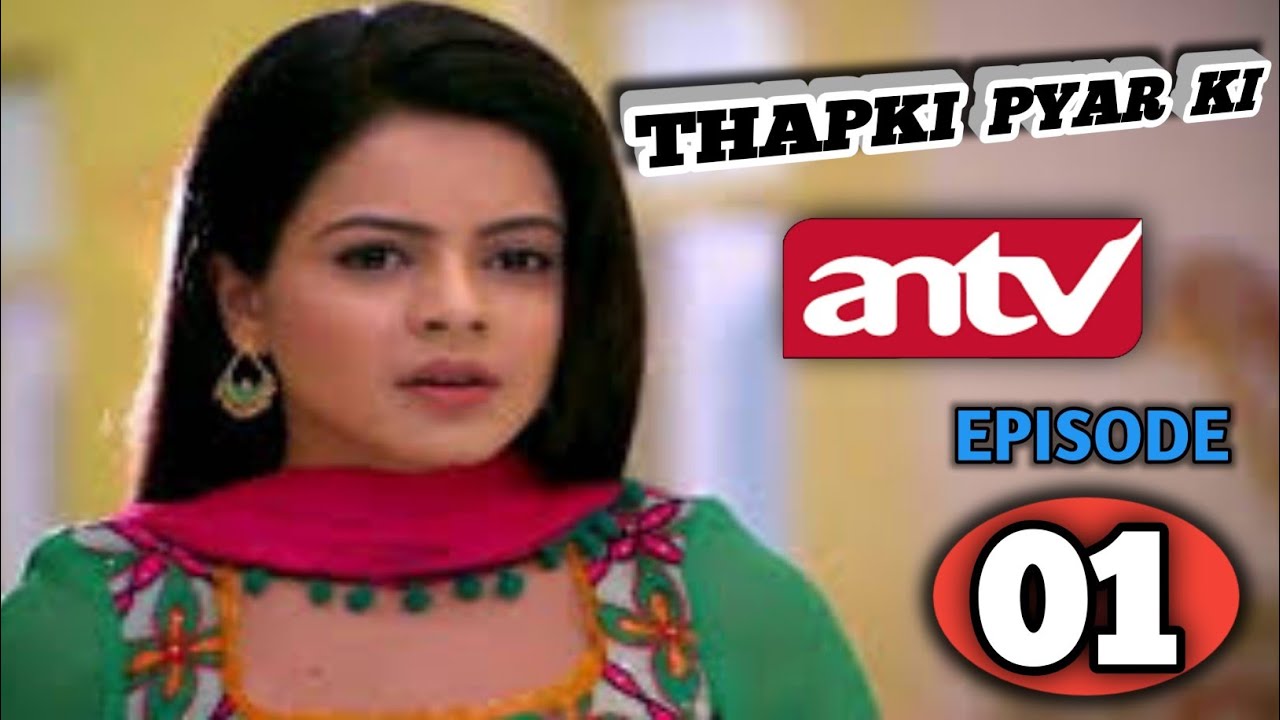 FILM INDIA THAPKI PYAR KI SEASON 1 EPISODE 01 - YouTube