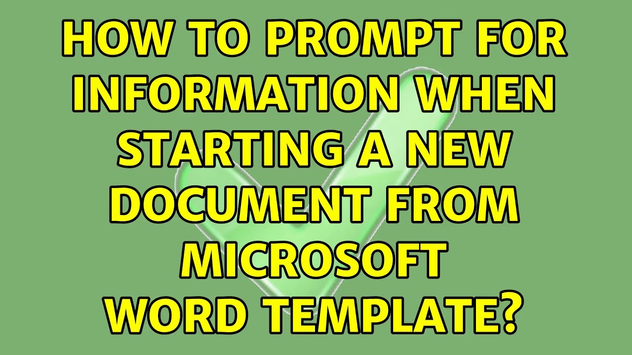 How to prompt for information when starting a new document from ...