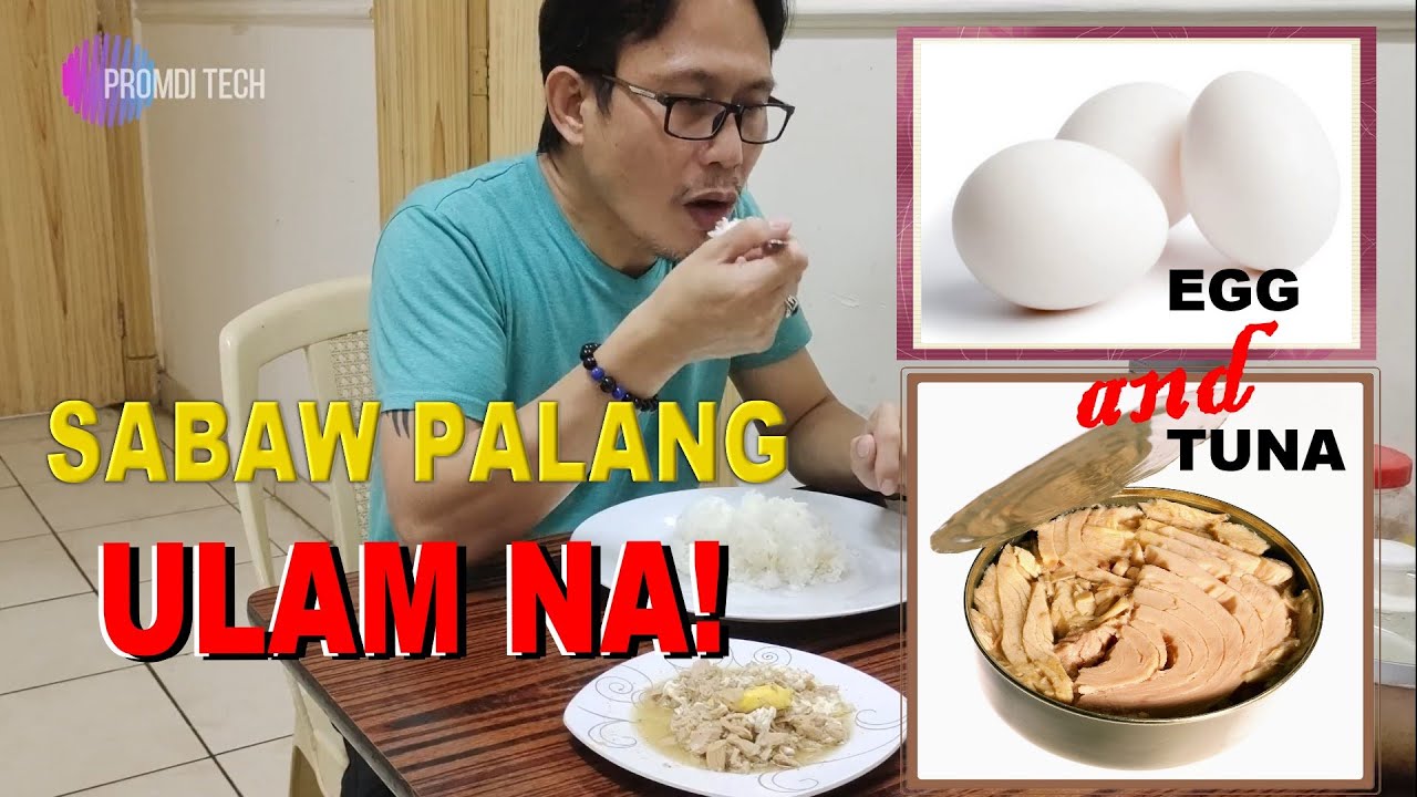 Madaliang Luto (itlog at karne ng tuna) masarap Sabaw palang Ulam na ...