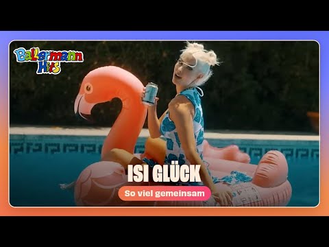 Isi Glück - So viel gemeinsam (Offizielles Musikvideo)