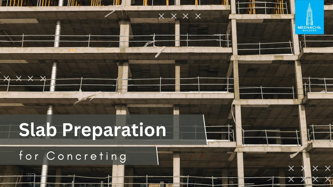 Slab Preparation for Concreting | Meenachil Builders - YouTube