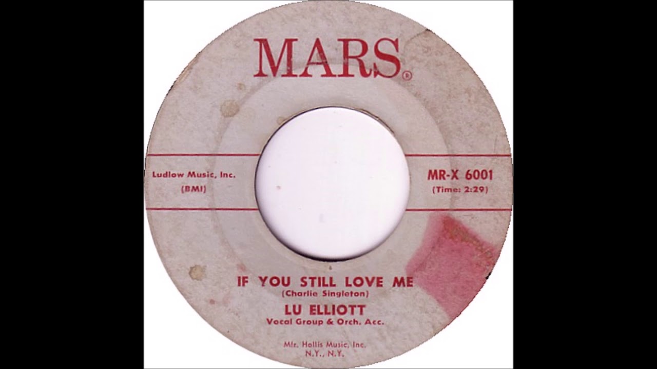 Lu Elliott - If You Still Love Me - Mars 6001 - (1954) - YouTube