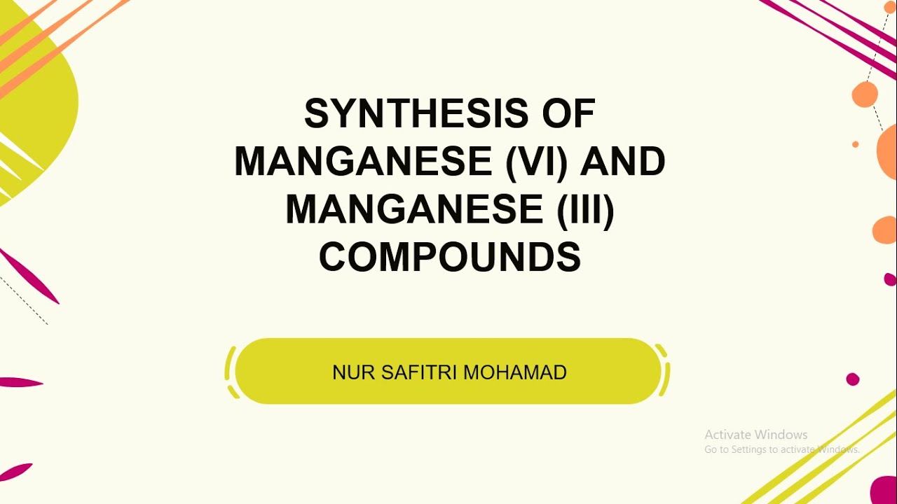SYNTHESIS OF MANGANESE (VI) AND MANGANESE (III) COMPOUNDS-Inorganic ...