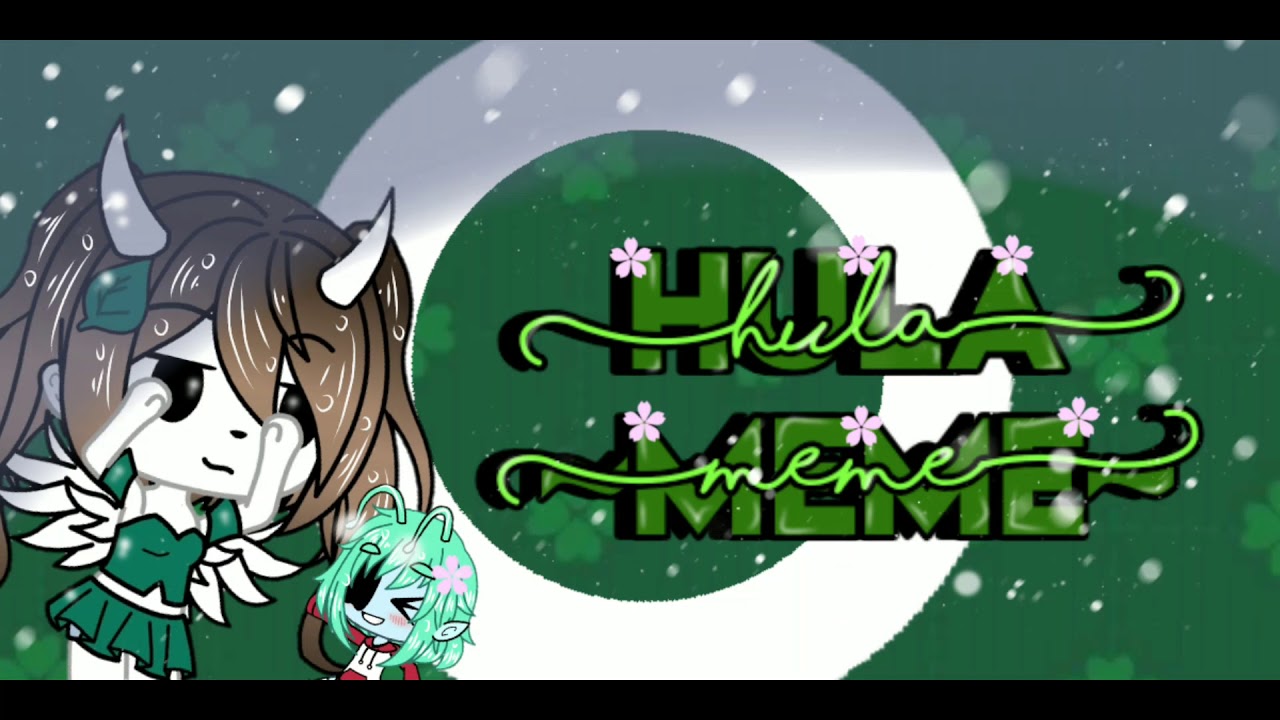 Hula~meme~ - YouTube