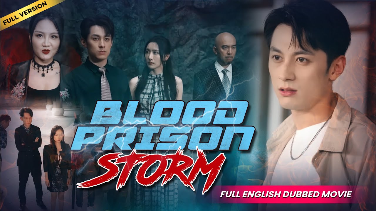 【Full English Dubbed Movie】Blood Prison Storm , The King of Blood Hell ...